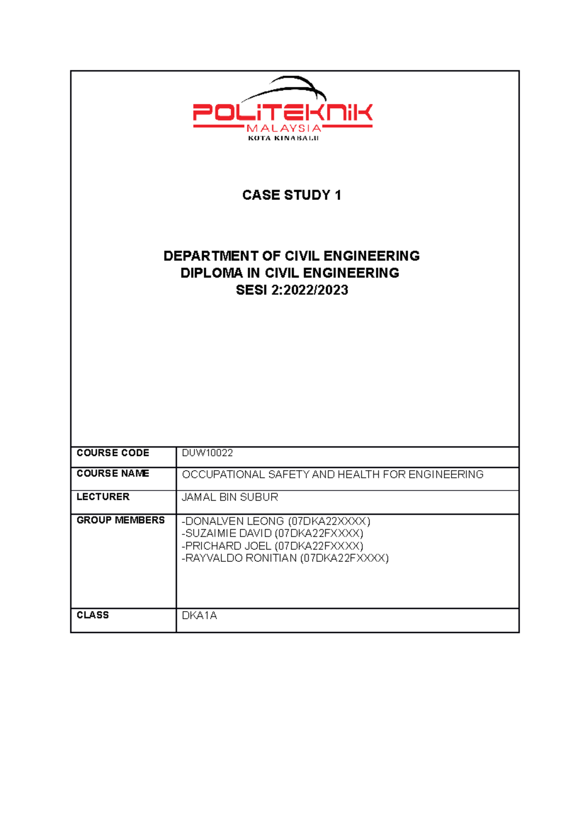 Case Study 1 DUW10022 - ####### COURSE CODE DUW COURSE NAME OCCUPATIONAL SAFETY AND HEALTH FOR ...
