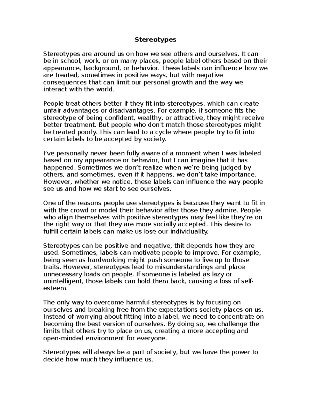 Stereotypes - Essay - Stereotypes Stereotypes are around us on how we ...
