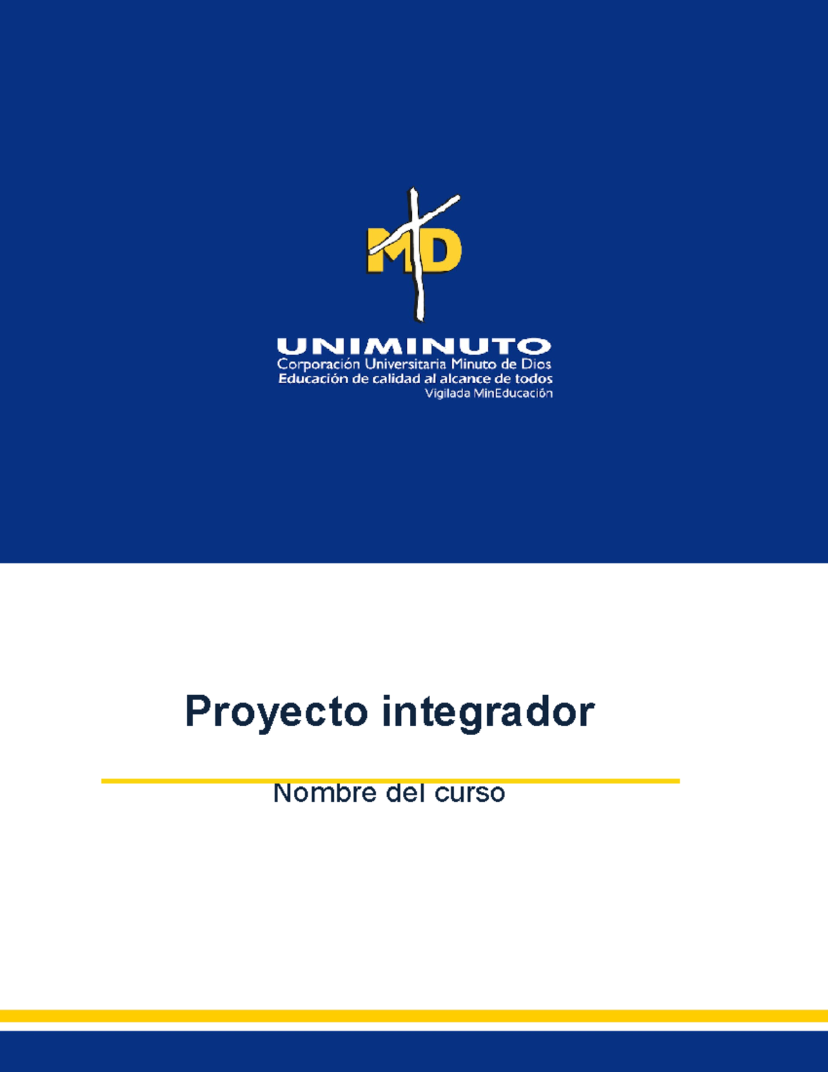 Plantilla Proyecto integrador - Proyecto integrador Nombre del curso ...