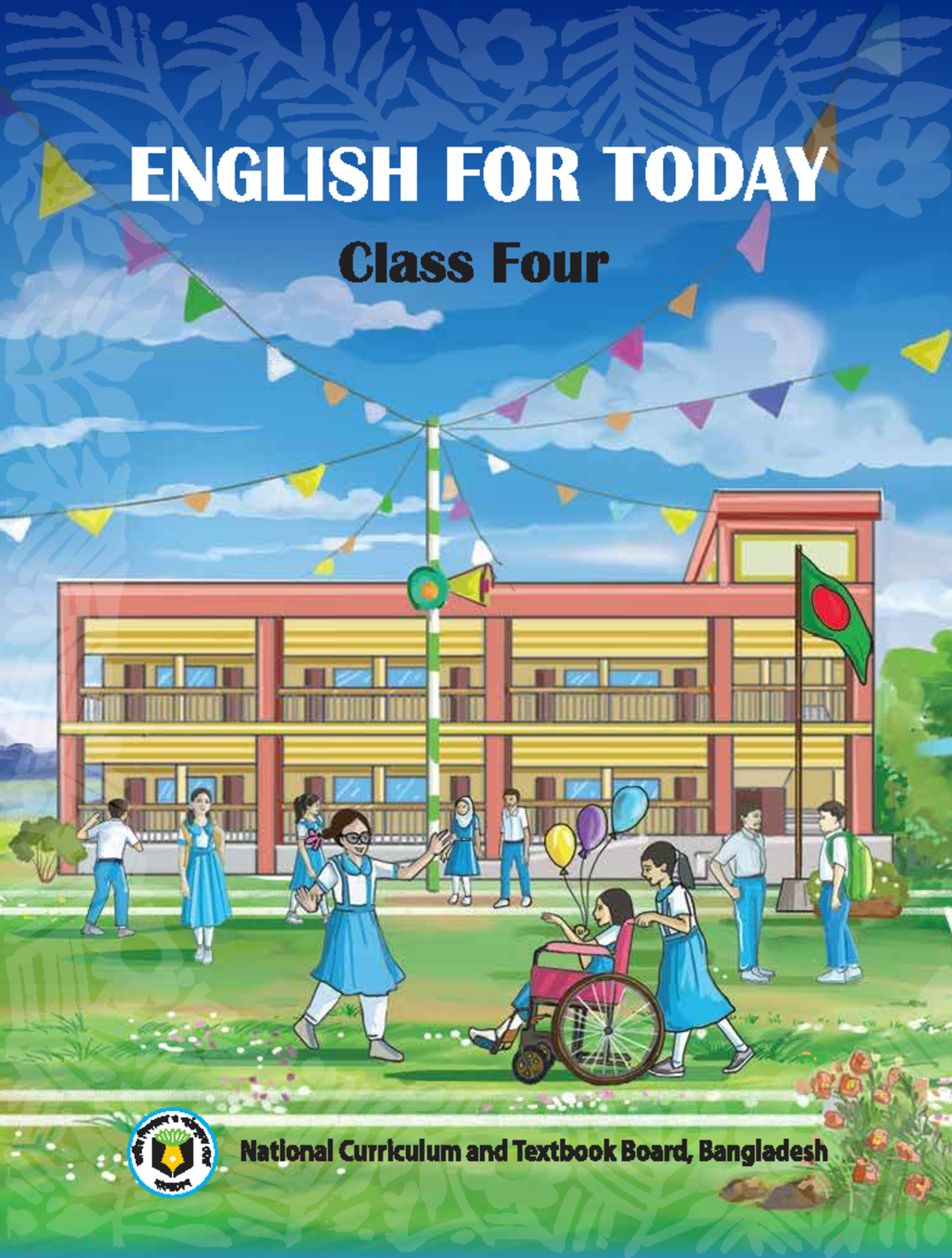 ENGLISH FOR TODAY Class Four: National Curriculum Overview 2026 - Studocu