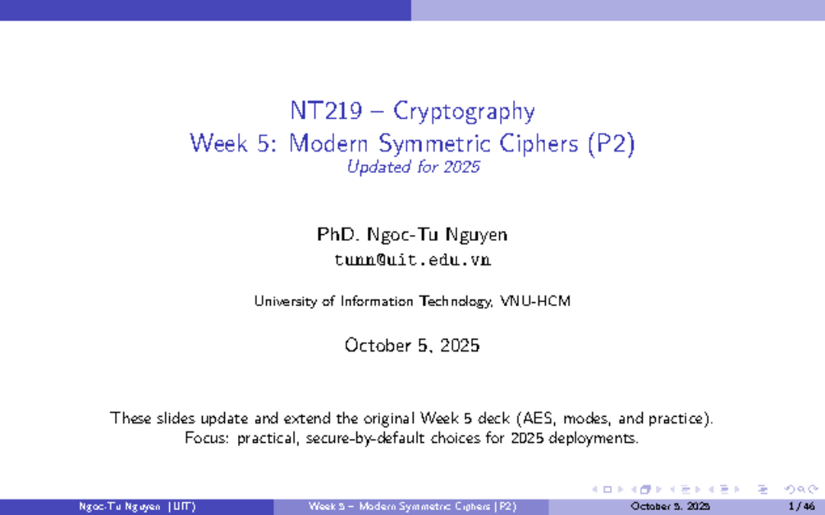 NT219 Cryptography Week 5: Modern Symmetric Ciphers (P2) Overview - Studocu