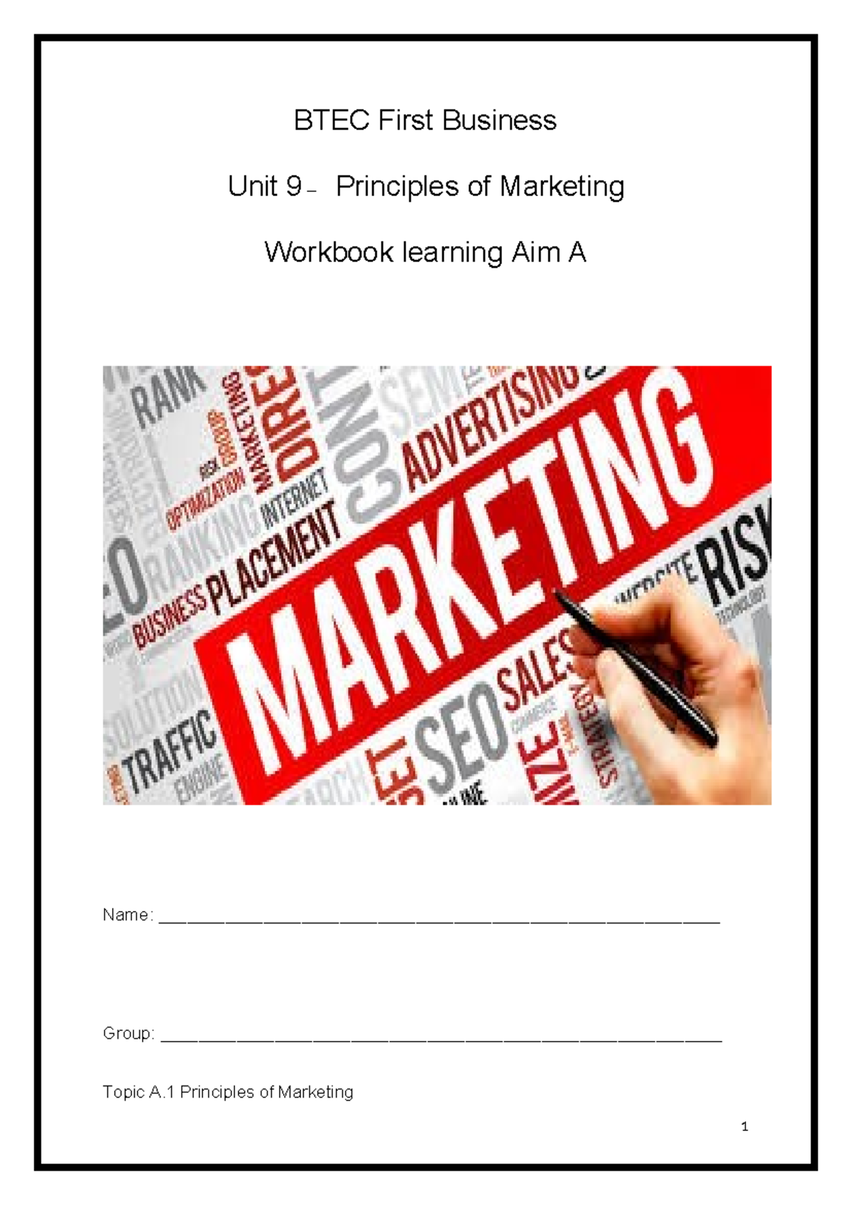 BTEC First Business Unit 9 Marketing Principles Workbook 1 - Studocu