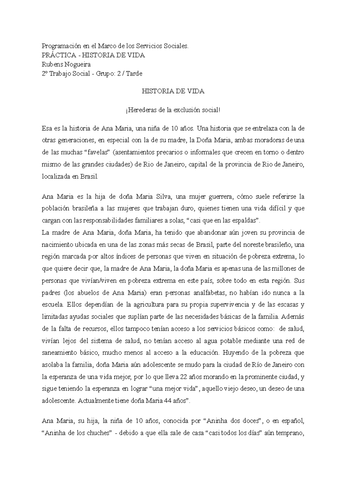 Práctica de Historia de Vida: Ana Maria y la Exclusión Social en Brasil ...
