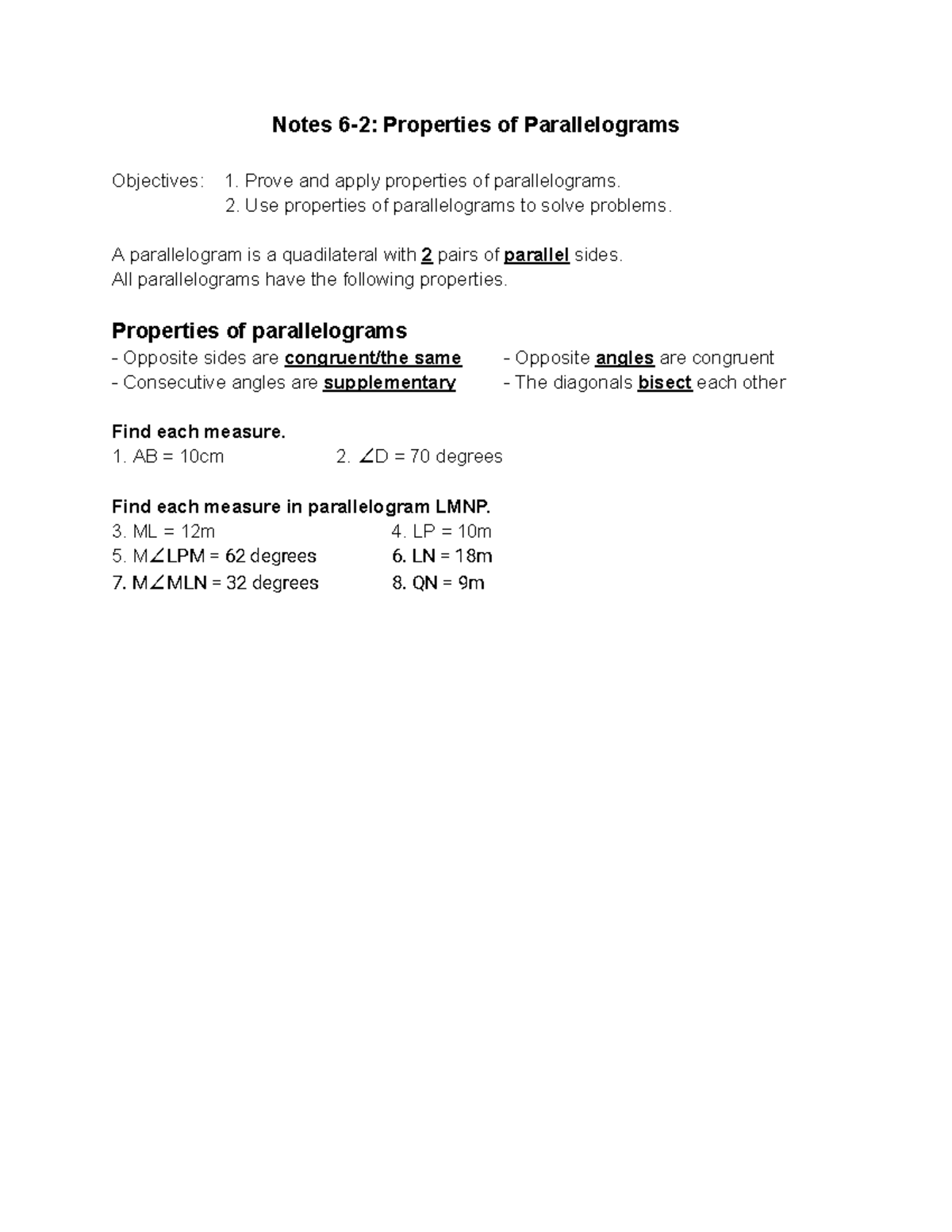 Notes 6-2 Properties of Parallelograms - Notes 6-2: Properties of ...