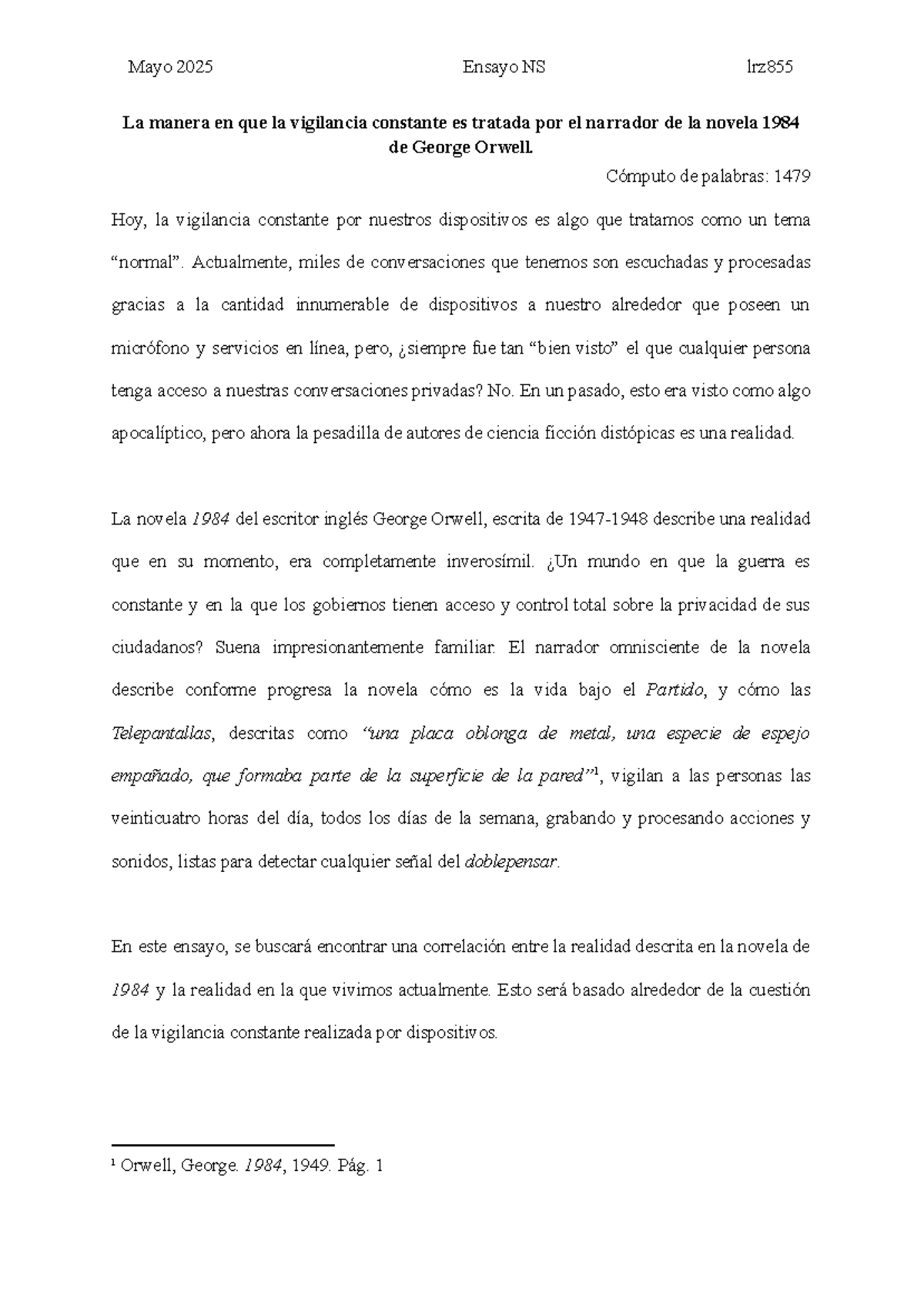 La vigilancia constante en 1984 de Orwell: un análisis contemporáneo ...