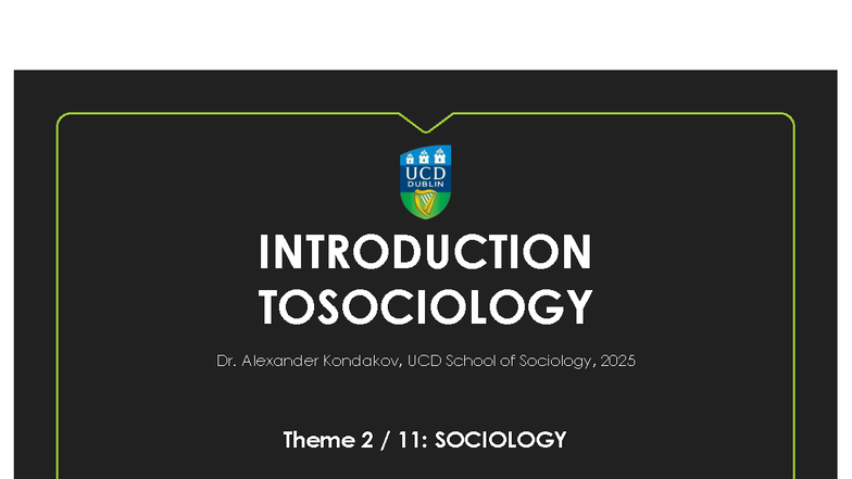 UCD SOC101: Introduction to Sociology - Theme 2 Overview - Studocu