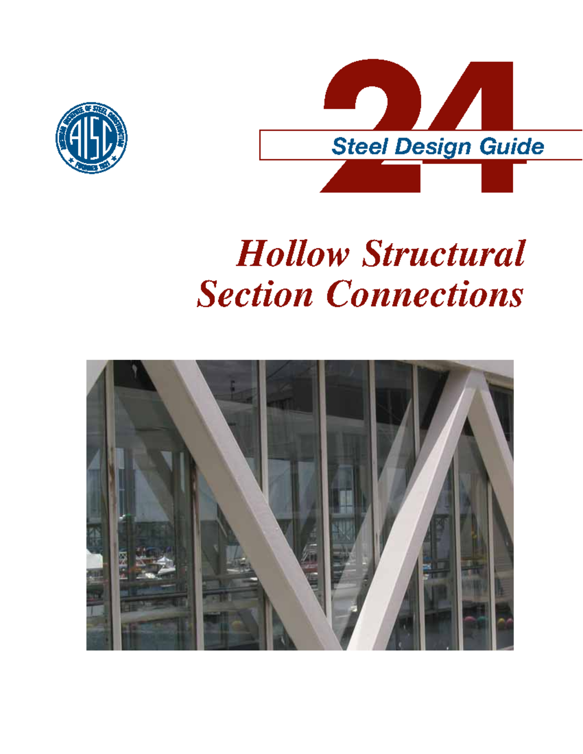 AISC Design Guide 24 Hollow Structural Section Connections - 24 Steel ...