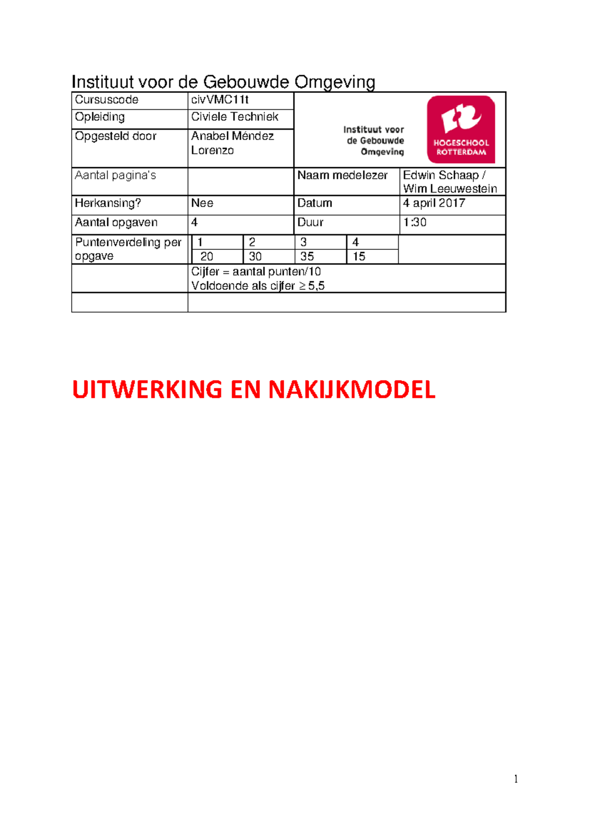Uitwerking CivVMC 11t Tentamen 2016-2017 Herkansing OP3 - Studeersnel