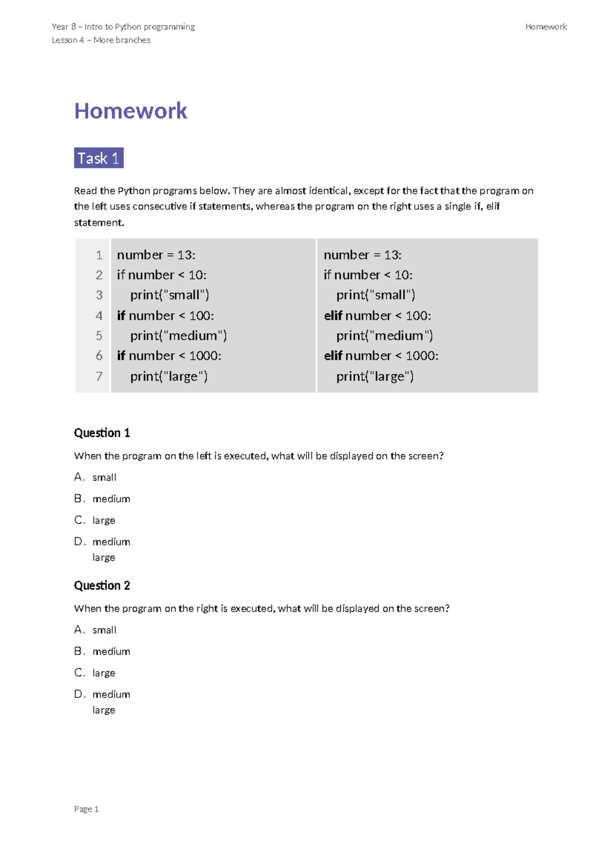 Year 8 Intro to Python Programming Lesson 4: Branches Homework - Studocu