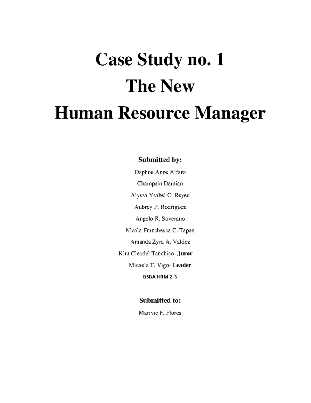 CASE ANALYSIS FOR HUMAN RESOURCE MANAGEMENY - Case Study no. 1 The New ...