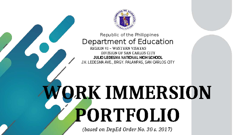 SHS Work Immersion Portfolio (DepEd Order No. 30 s. 2017) - Studocu