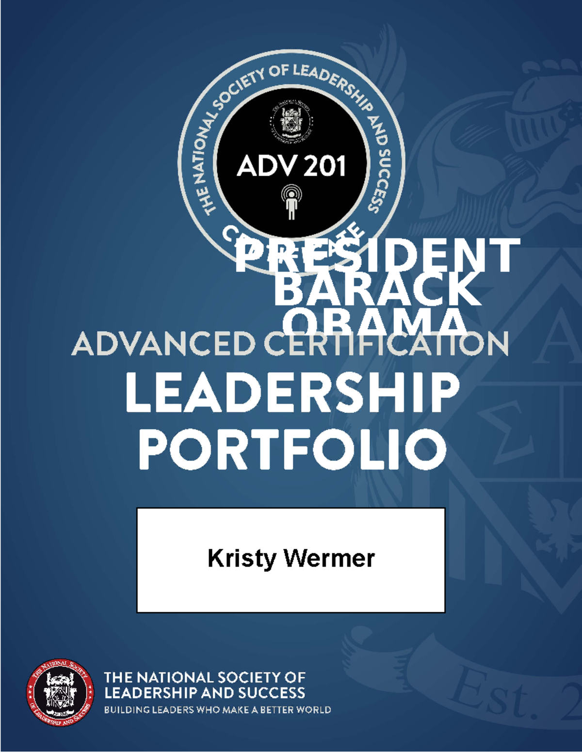 ADV201 Leadership Portfolio: Aligning Purpose with Passion and Values ...