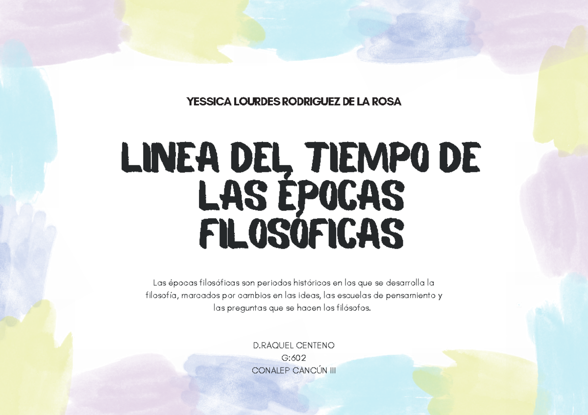 Línea del Tiempo de las Épocas Filosóficas - D.Raquel Centeno G:602 ...