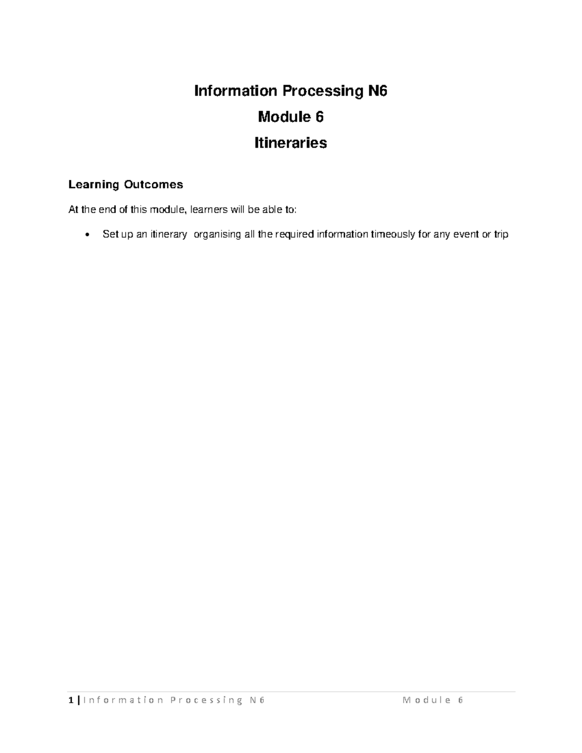 Information Processing N6: Module 6 Itineraries & Learning Outcomes - Studocu