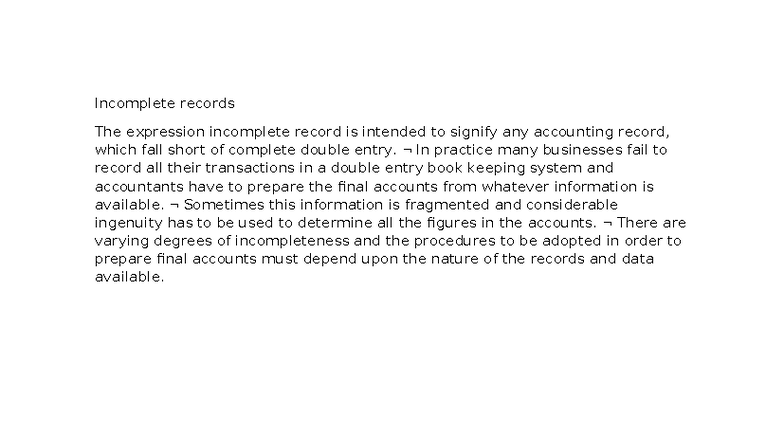 Incomplete records - just short notes - Incomplete records The ...