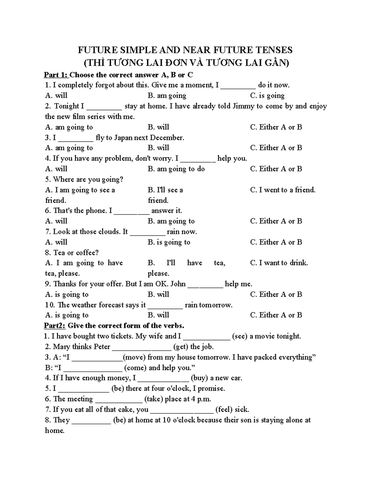 BT Future Simple and Near Future Tenses: Practice Exercises - Studocu