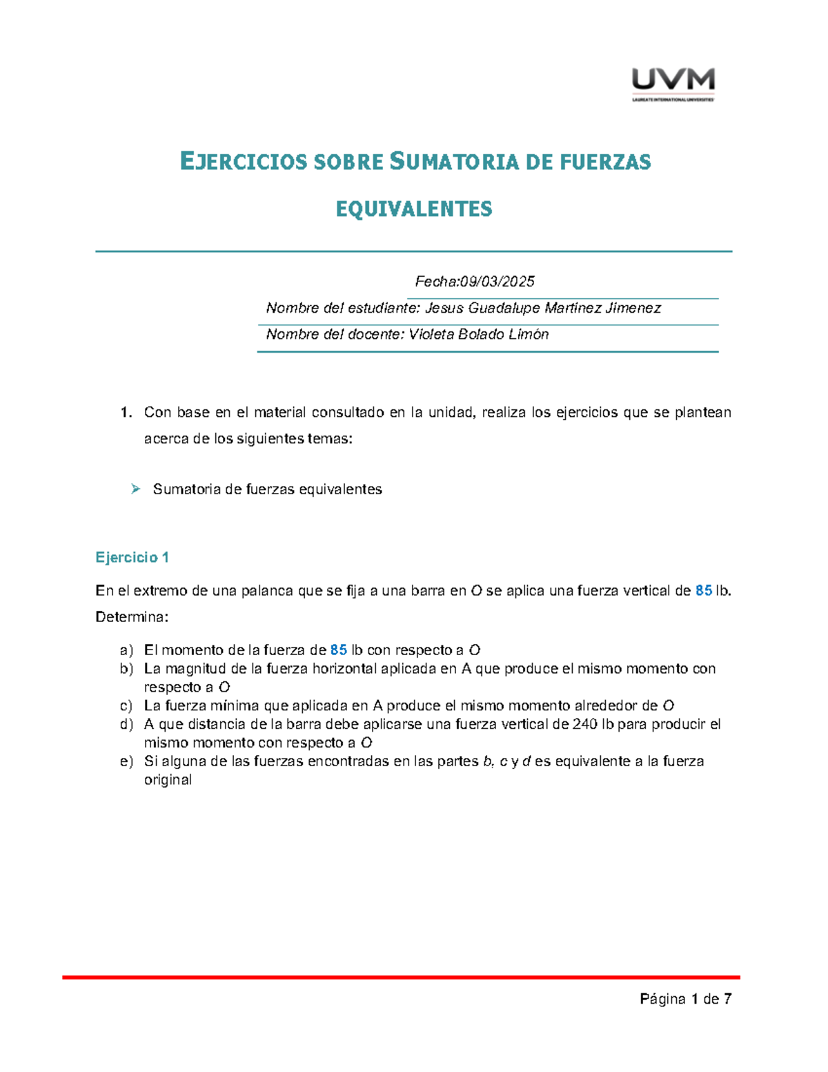 Ejercicios sobre sumatoria de fuerzas equivalentes - A3 JGMJ - Studocu