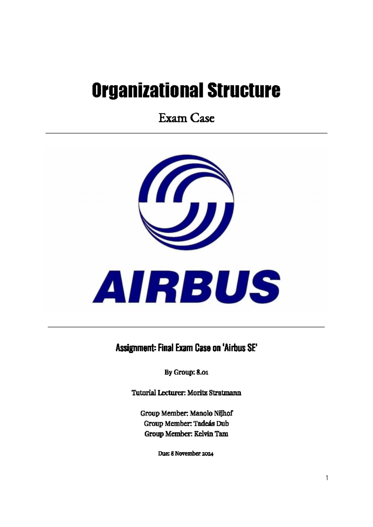 OS 301 Final Exam Essay on Airbus Organizational Structure - Studeersnel