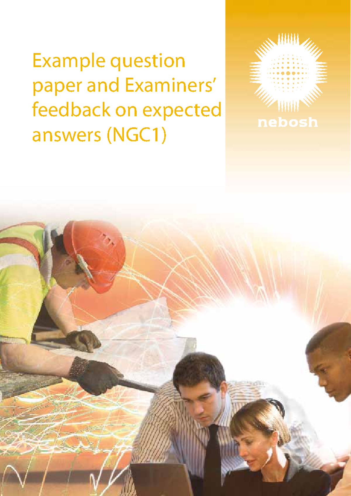 NEBOSH NGC1 Study Example: Paper Analysis & Examiner Feedback - Studocu