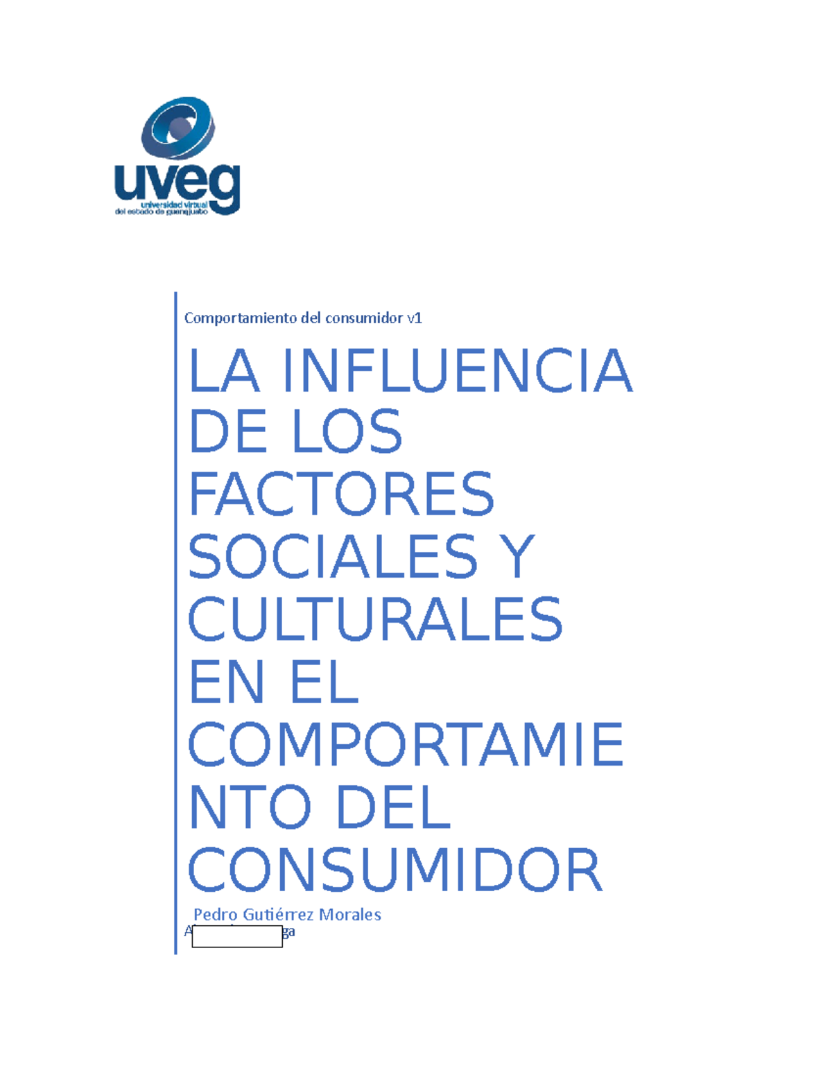 ACTV2 - LA INFLUENCIA DE LOS FACTORES SOCIALES Y CULTURALES EN EL ...