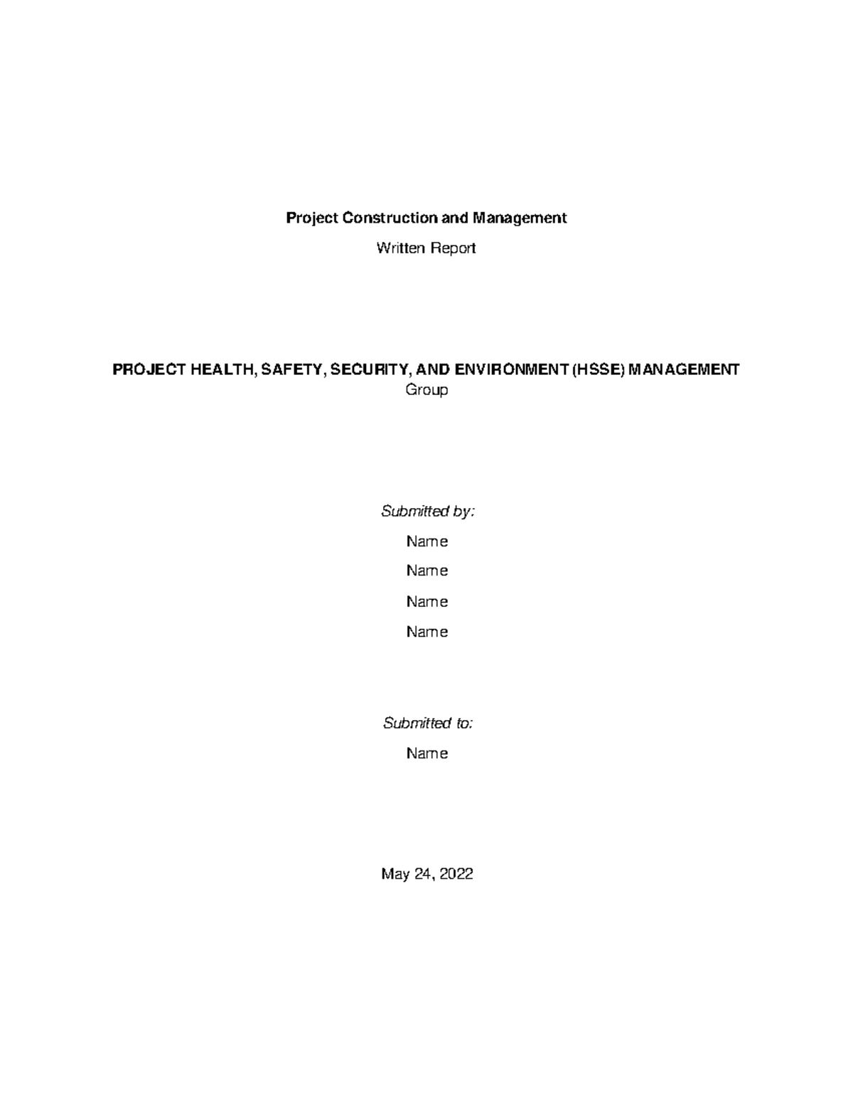 Project HSSE Management: A Comprehensive Written Report - Studocu