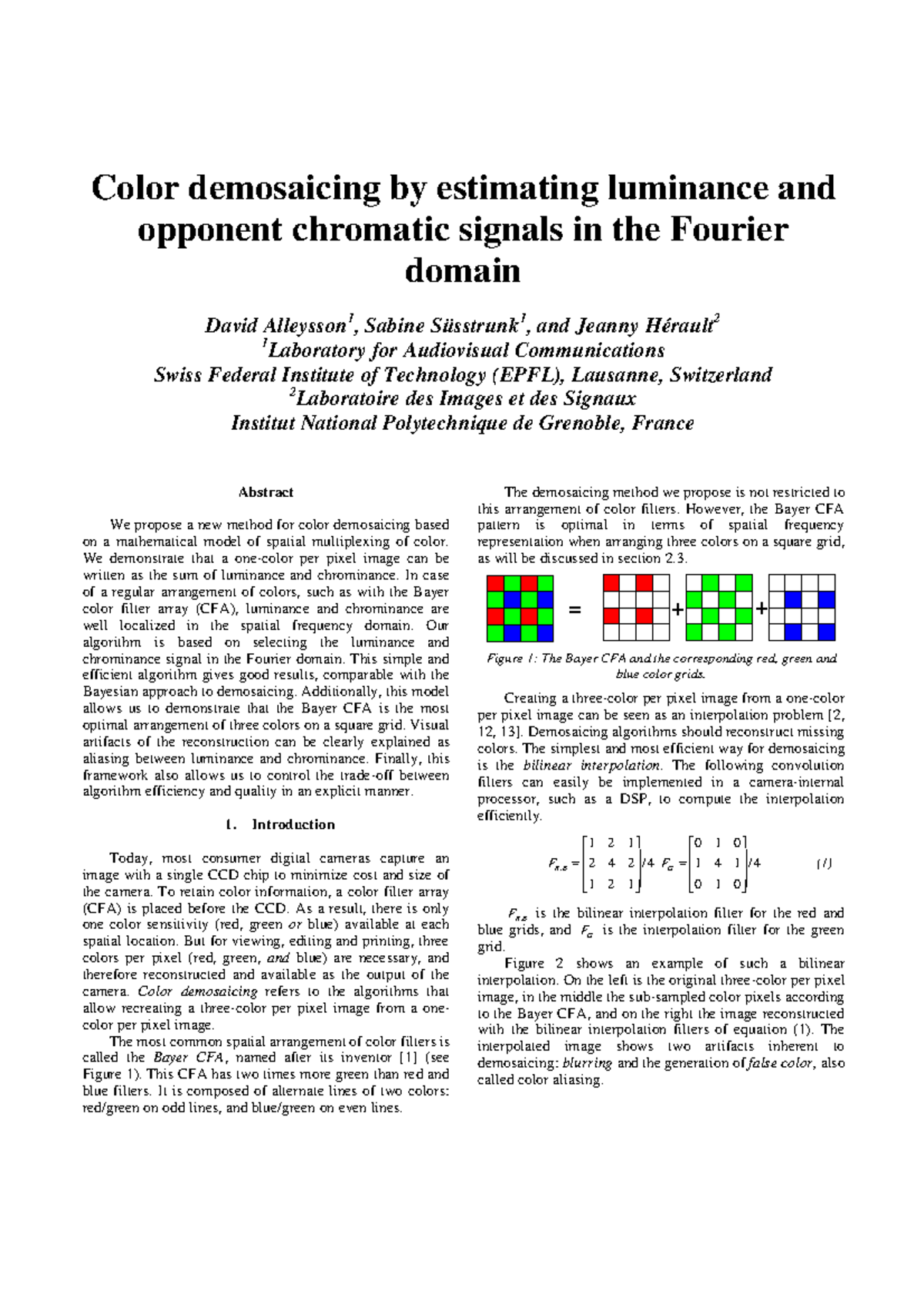 CIC10 - Color demosaicing by estimating luminance and opponent ...