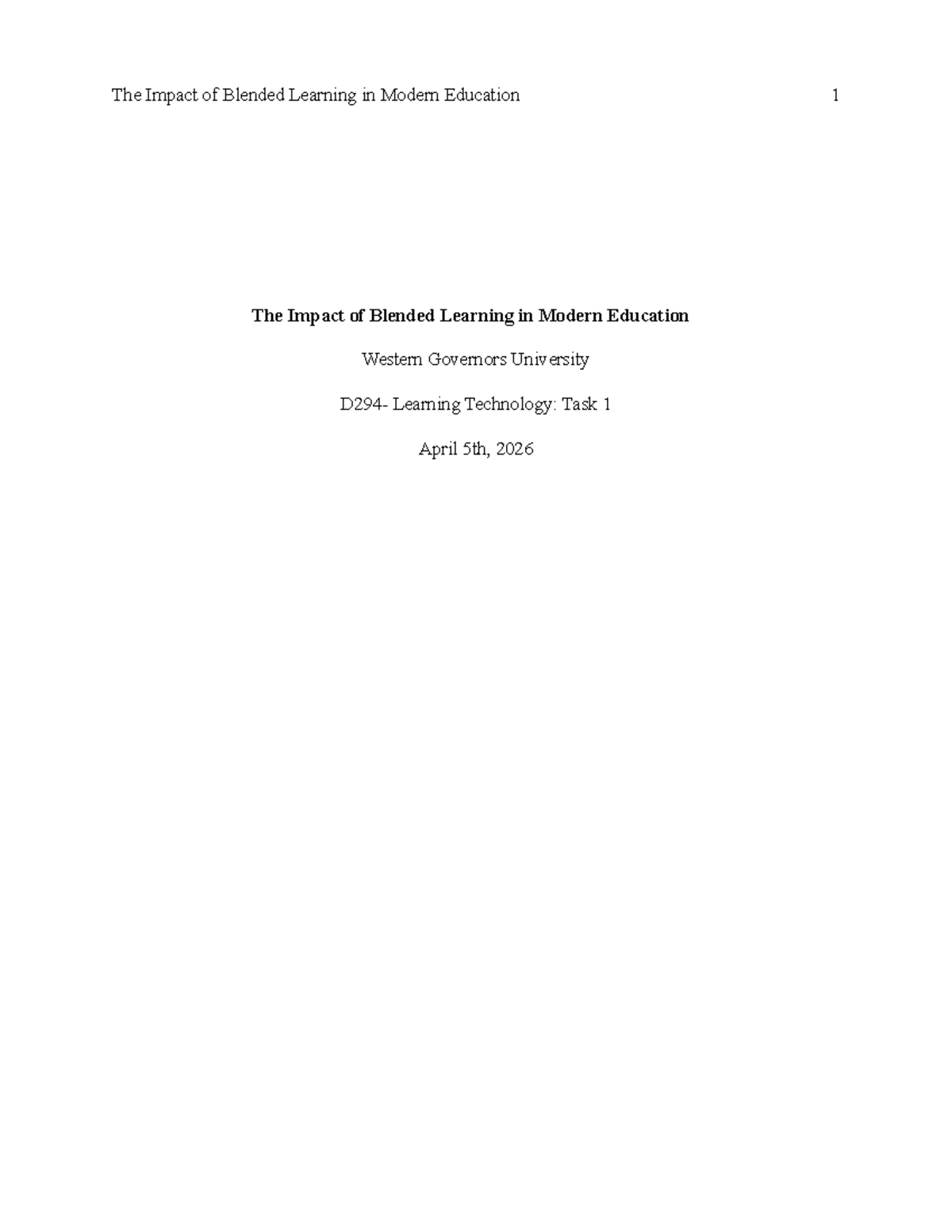 The Impact of Blended Learning in Modern Education: Task 1 D294 - Studocu