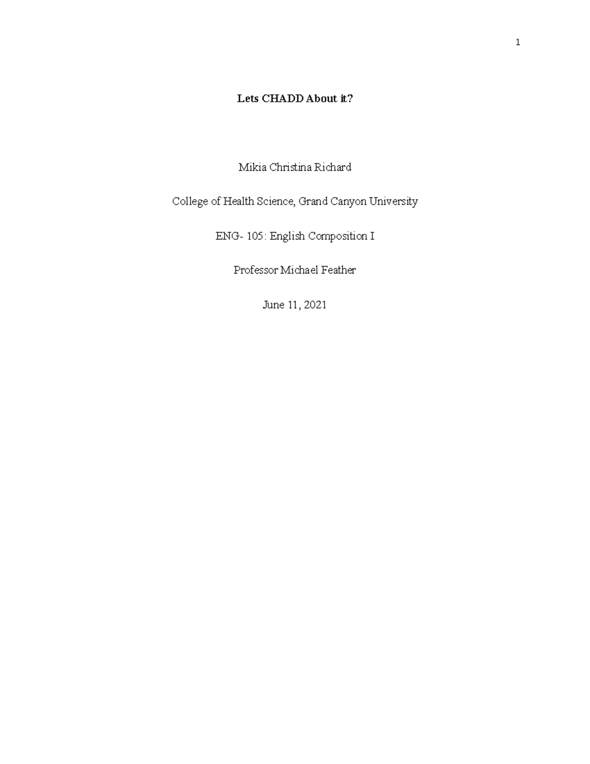 GCU ENG-105 Topic 4 Review Essay ON Chadd - Lets CHADD About it? Mikia ...