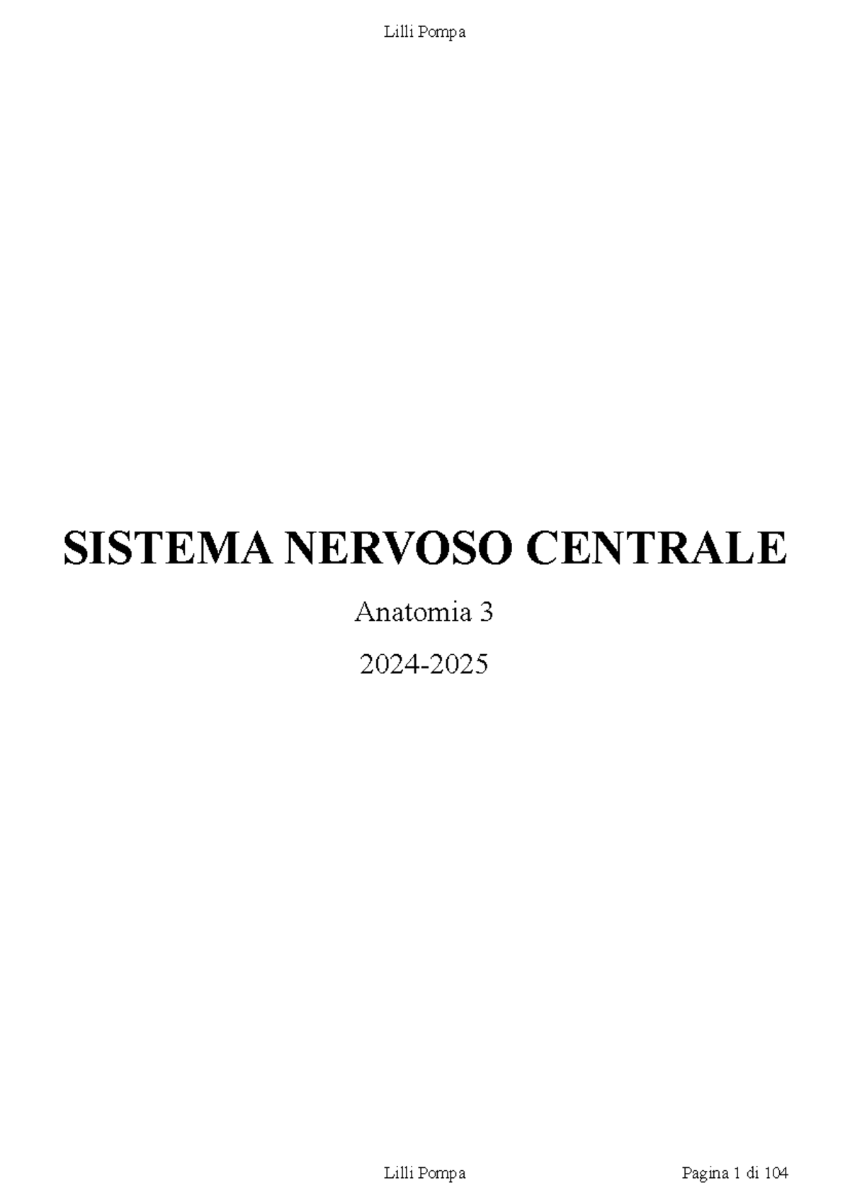 Anatomia del Sistema Nervoso Centrale (SNC) - Corso 3 - Studocu