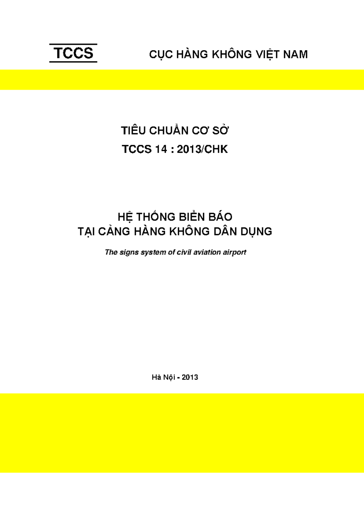 TCCS 14:2013/CHK - Hệ Thống Biển Báo Cảng Hàng Không Dân Dụng - Studocu