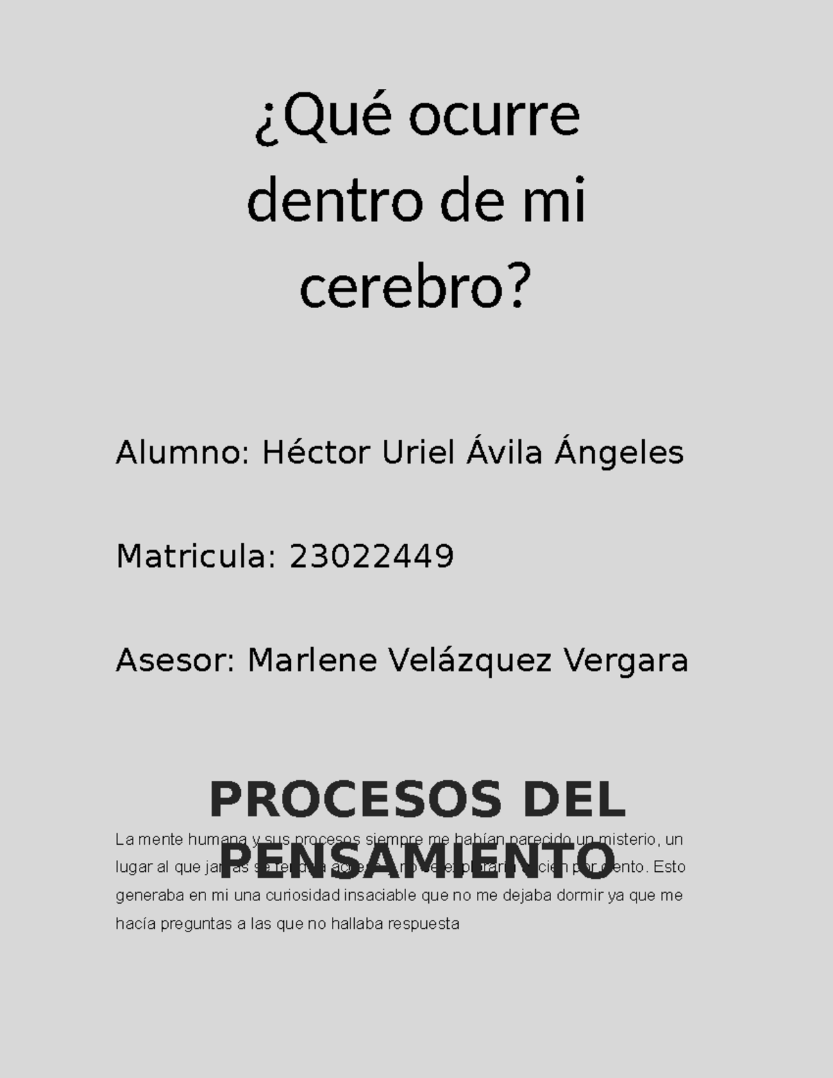 Avila Hector Que ocurre dentro de mi cerebro - Alumno: Héctor Uriel ...