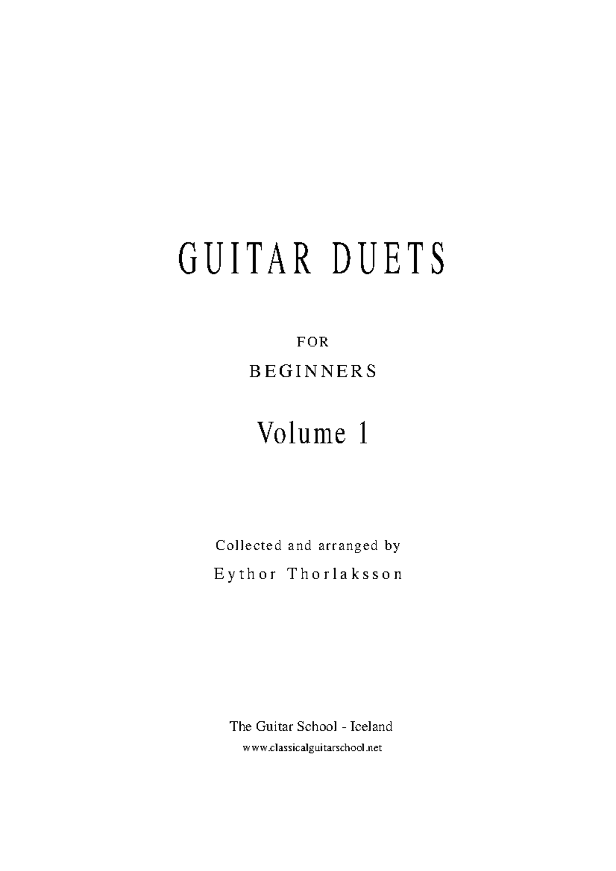GUITAR DUETS FOR BEGINNERS Vol. 1 - Eythor Thorlaksson - Studocu