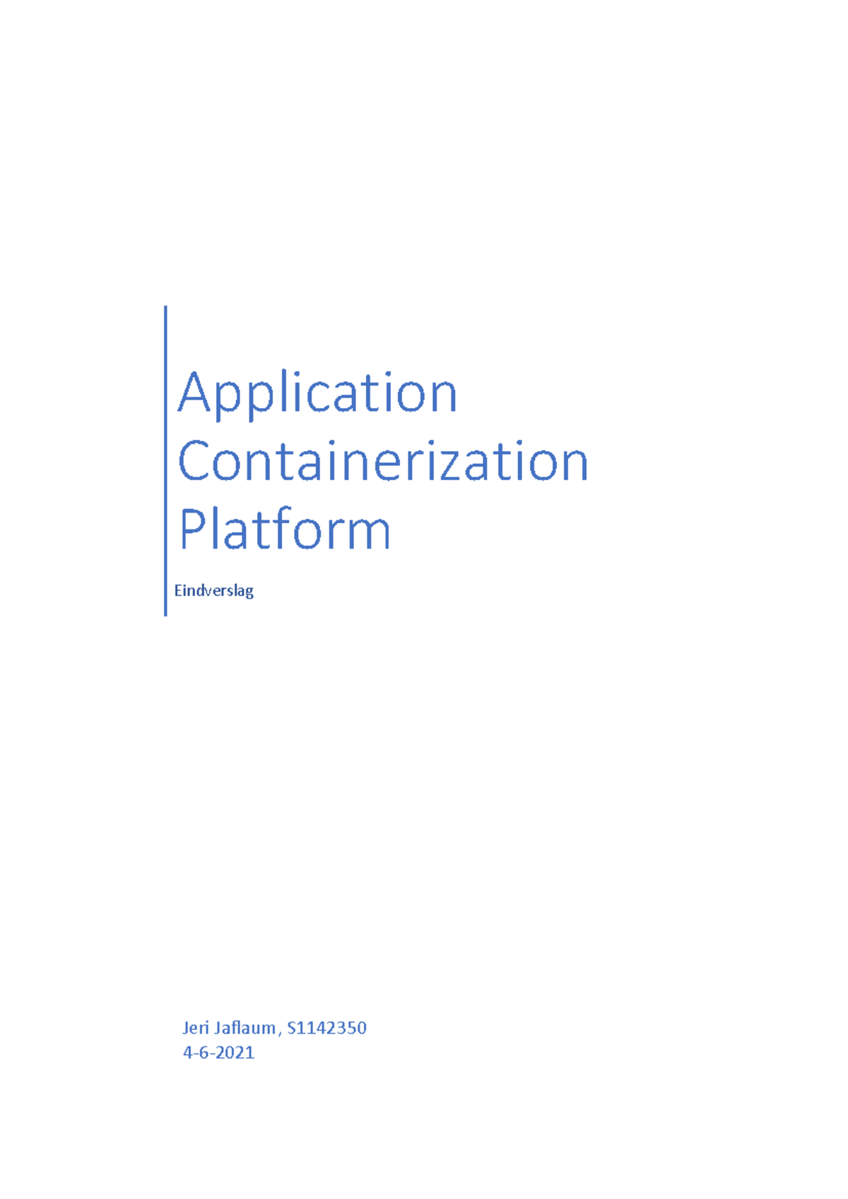 PP2 Eindverslag: Containerization Platform voor UoRS door Jeri Jaflaum ...