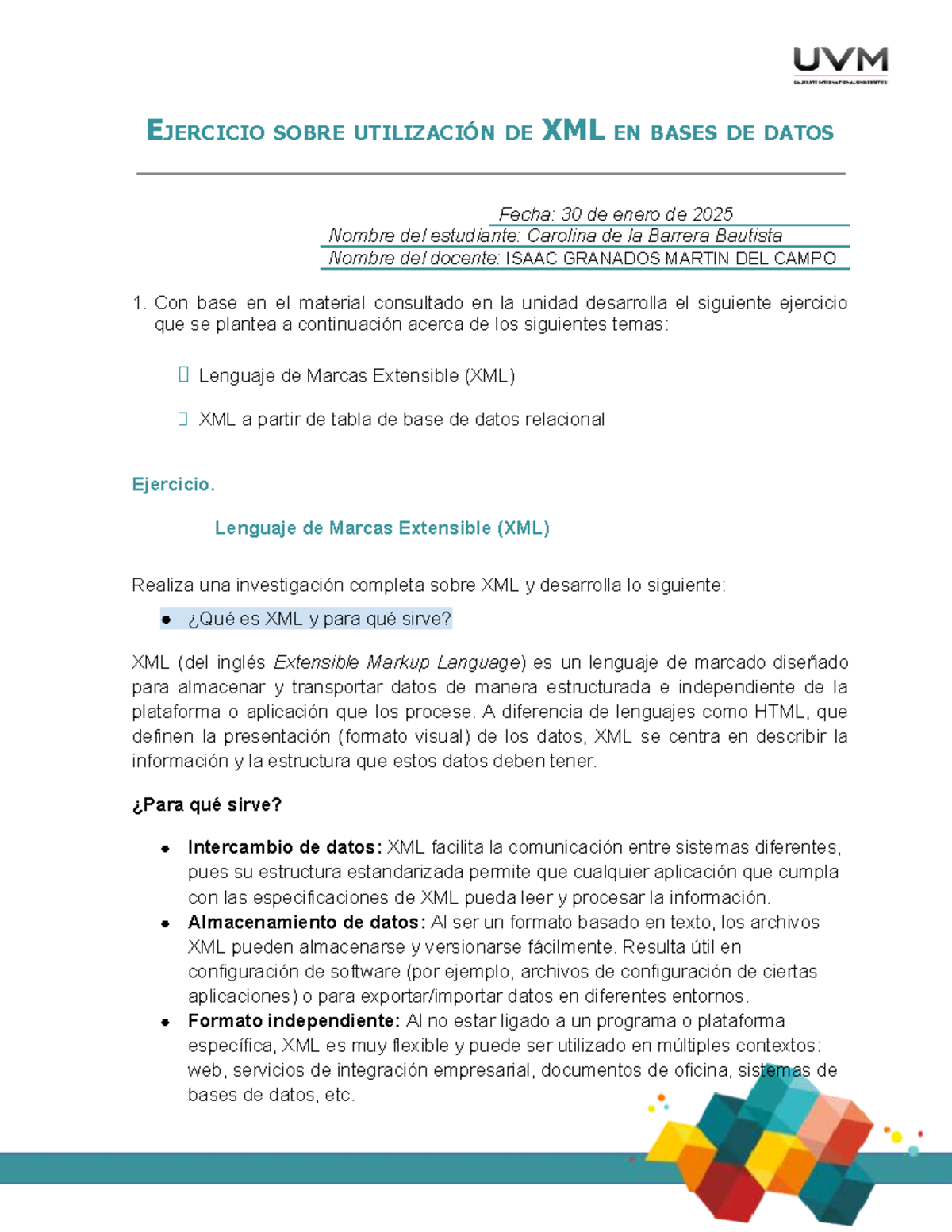 A1 Bases de Datos - EJERCICIO SOBRE UTILIZACIÓN DE XML EN BASES DE DATOS Fecha: 30 de enero de ...