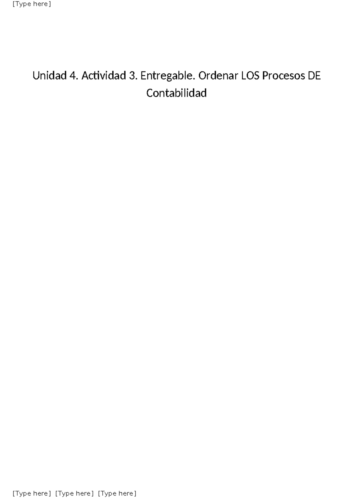Unidad 4: Actividad 3 - Orden de Procesos de Contabilidad - Studocu