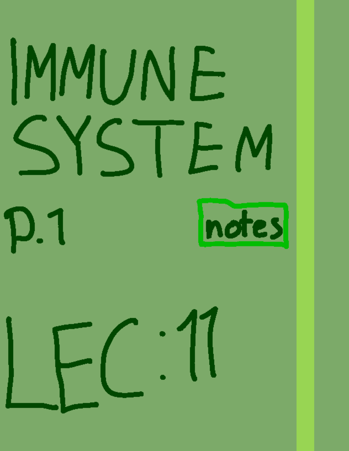 Week 7: Lectures 11 - Immune System Part 2 - IMMUNE ####### SYSTEM D ...
