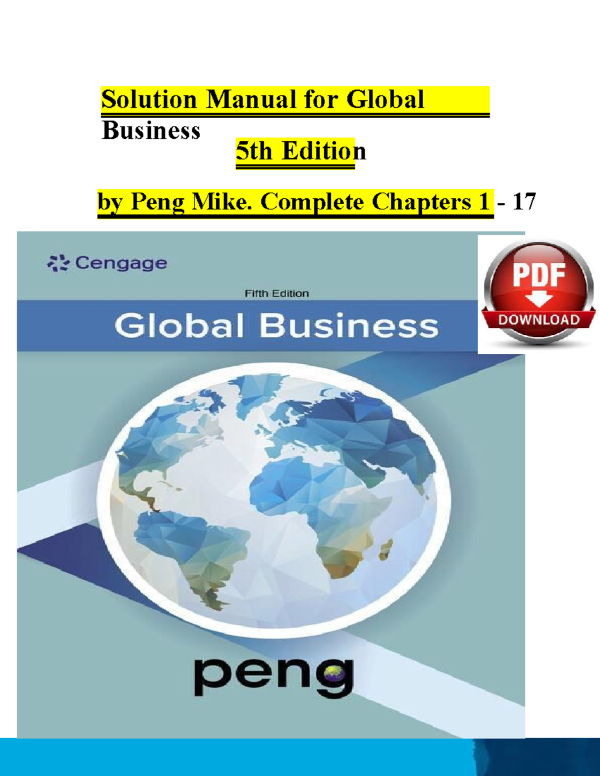 Solutions Manual for Global Business (5th Ed) by Peng Mike: Chapters 1-17 - Studocu
