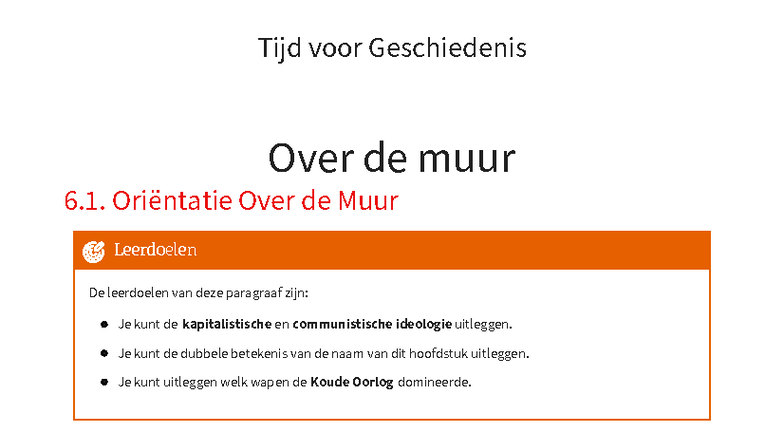 Tijd voor Geschiedenis Over de muur - Oriëntatie Over de Muur De ...