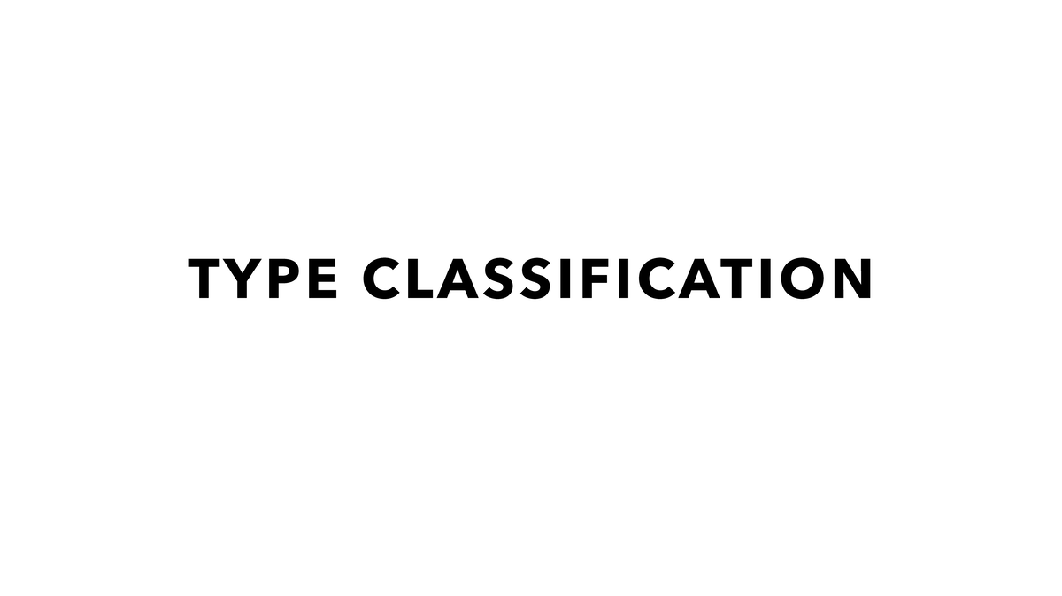 Classification of Type Styles: Characteristics & Examples - Studocu