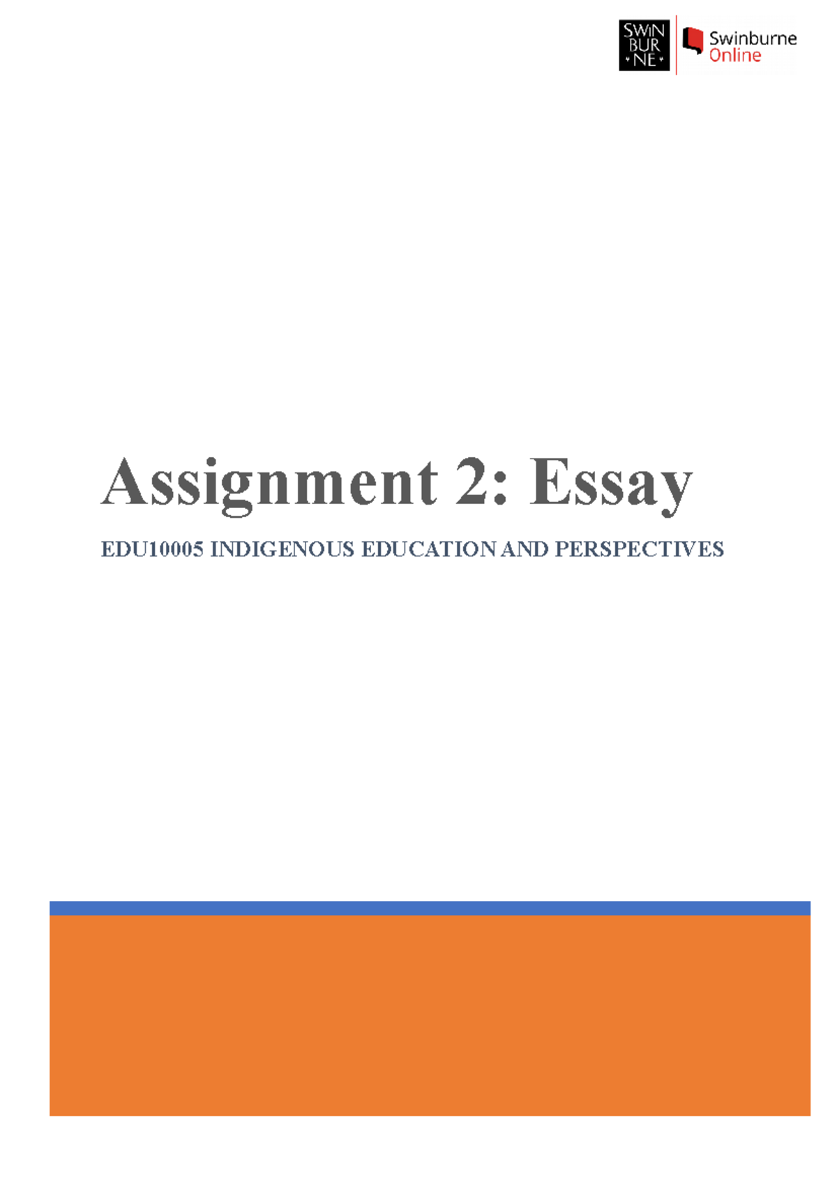 EDU10005 Assignment 2: Essay on Indigenous Education Perspectives - Studocu