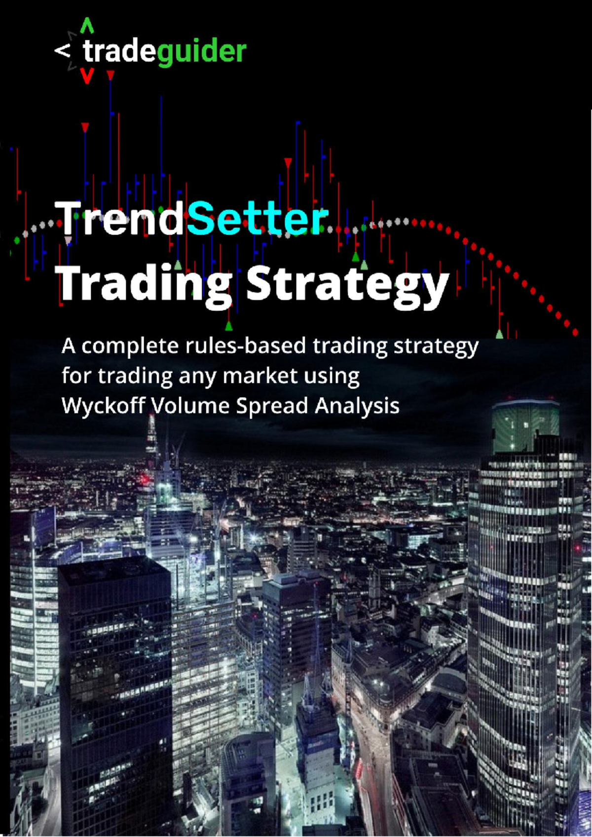 Trendsetter Strategy V2: A Comprehensive Guide to VSA Trading - Studocu