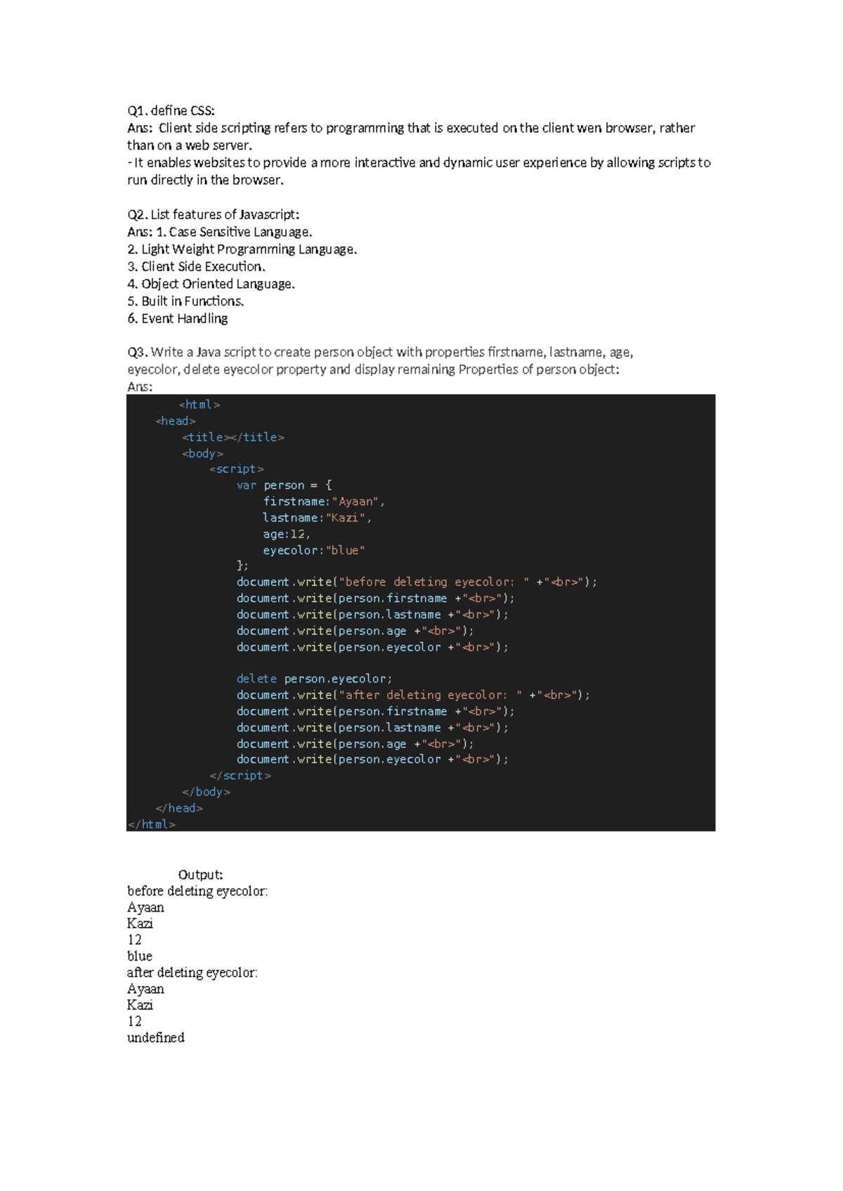 CSS document - NaN - Q1. define CSS: Ans: Client side scripting refers to programming that is ...