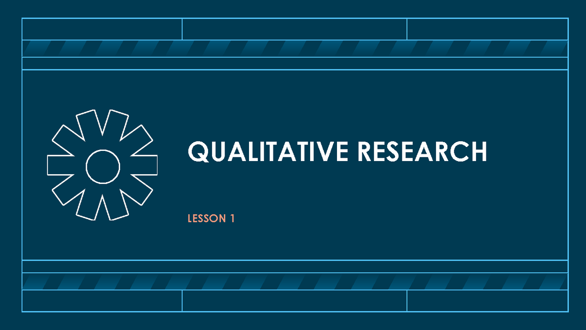 QUALITATIVE RESEARCH LESSON 1: Types, Characteristics, and Uses - Studocu