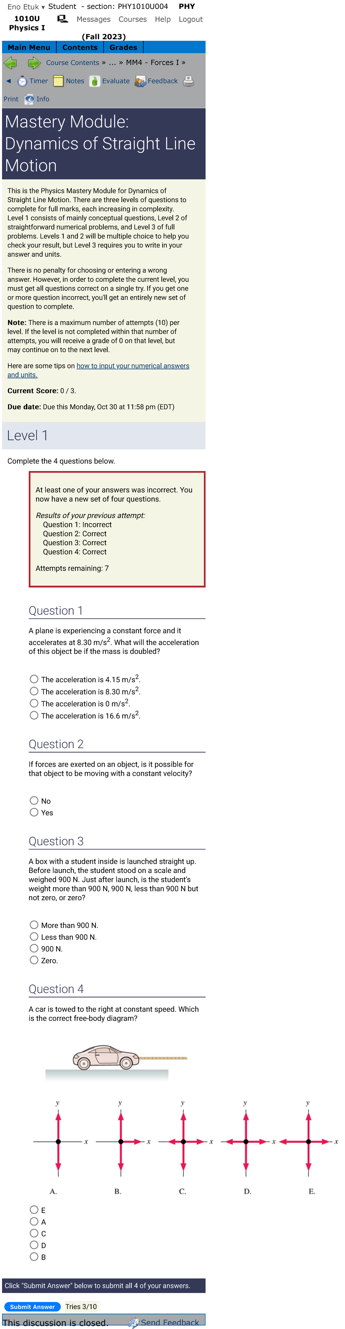 LON-CAPA Mastery 5 Forces I - Student - section: PHY1010U Main Menu Contents Grades Mastery ...