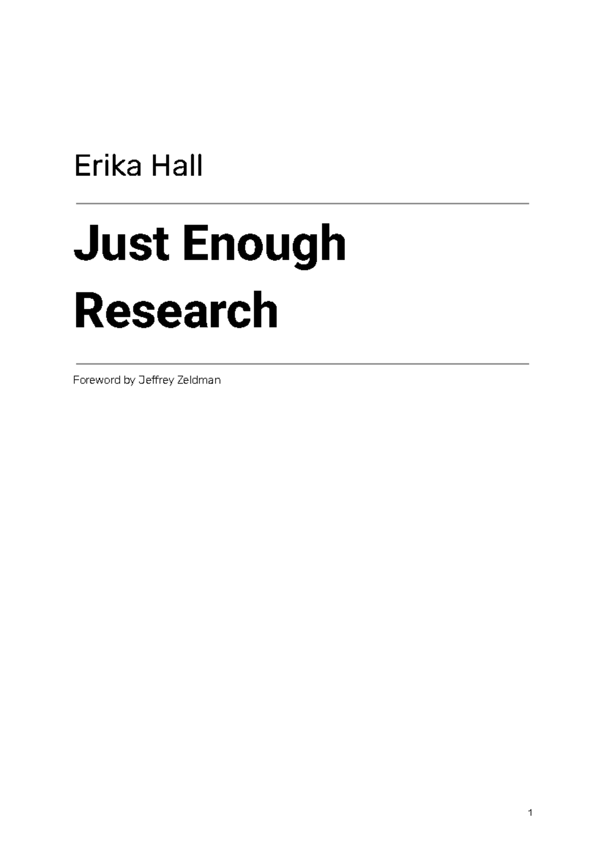 Erika Hall - Just Enough Research - Capítulo 3: Proceso de ...