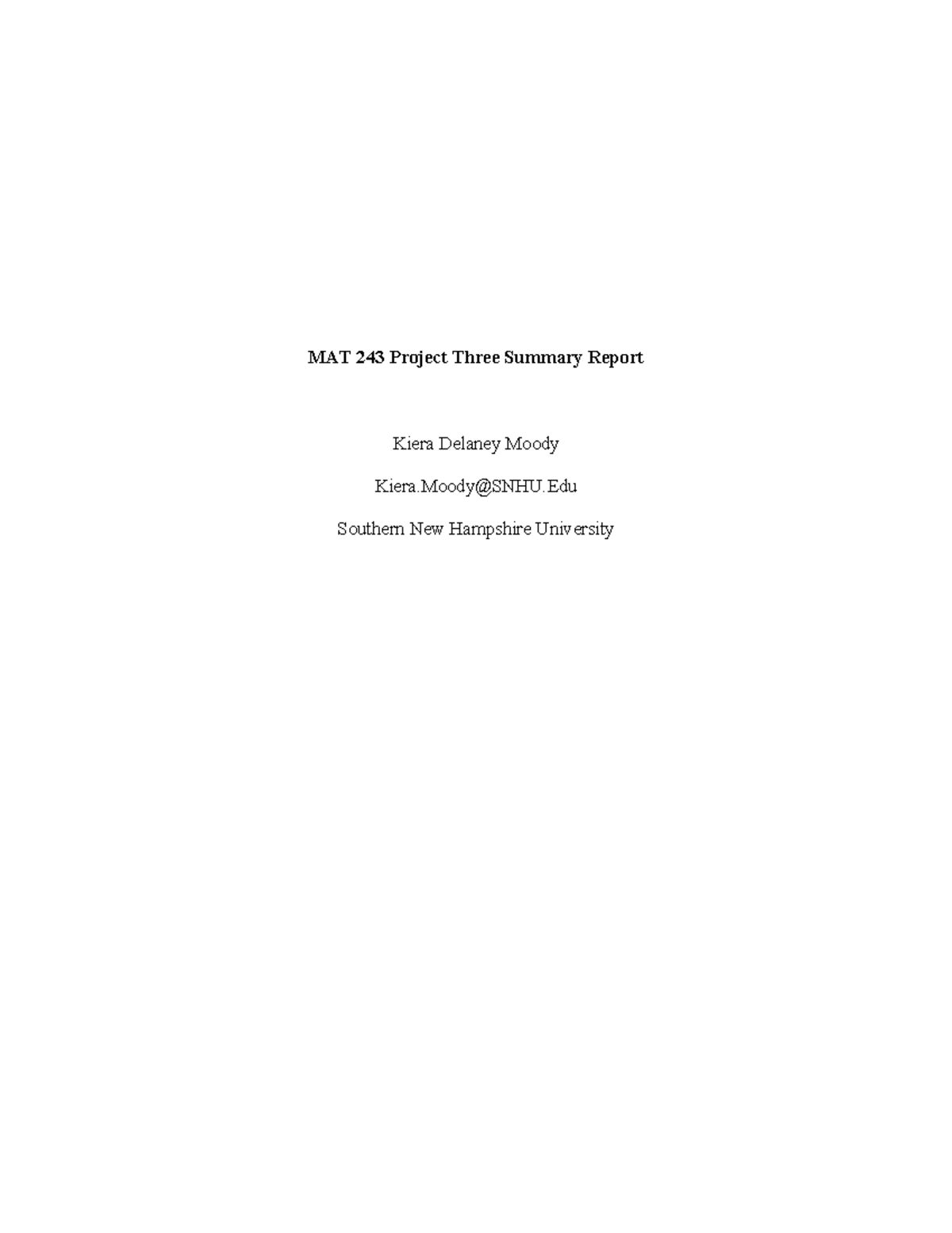 MAT 243 Project Three Summary Report Template - MAT 243 Project Three ...