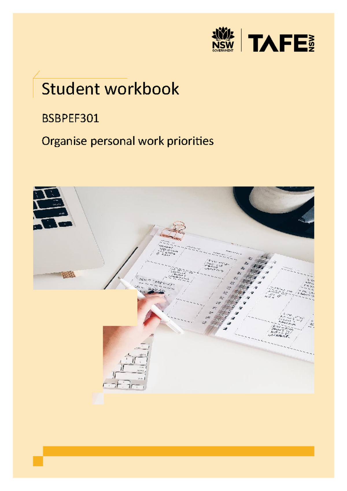 BSBPEF 301 Organise Personal Work Priorities Workbook - Studocu