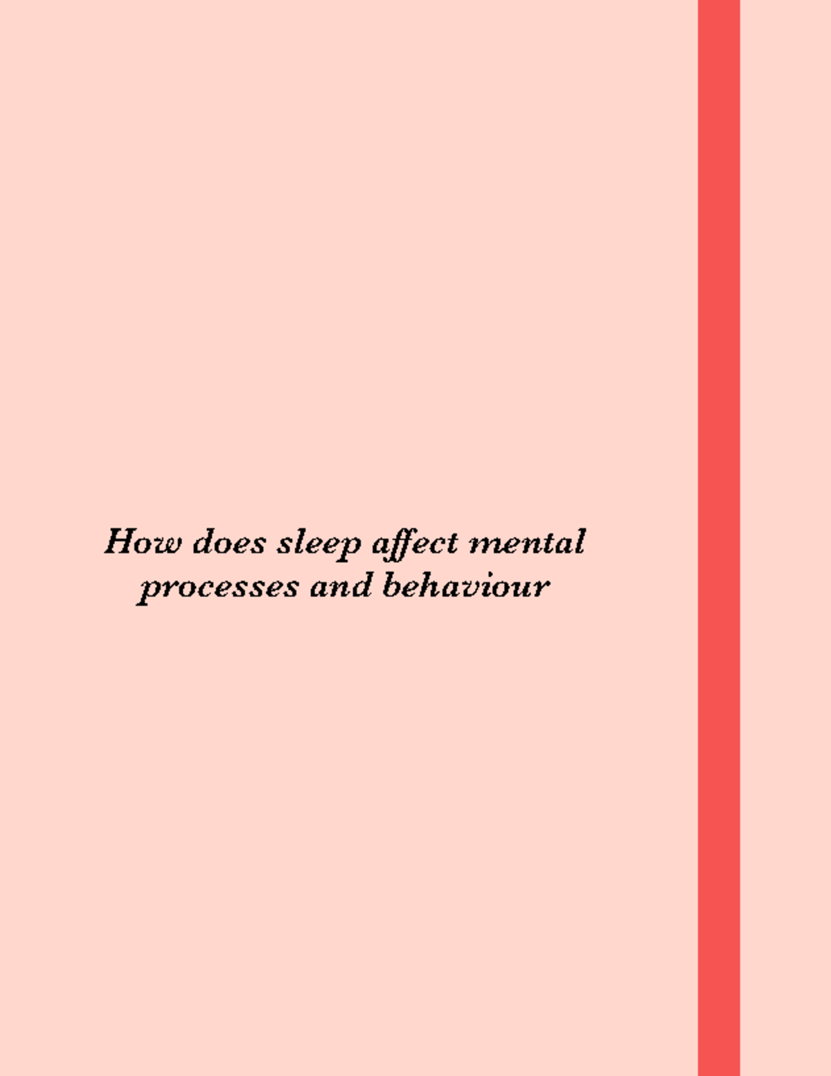 Unit 4 AOS 1 (Sleep) - VCE Psychology Study Notes on Sleep Effects ...