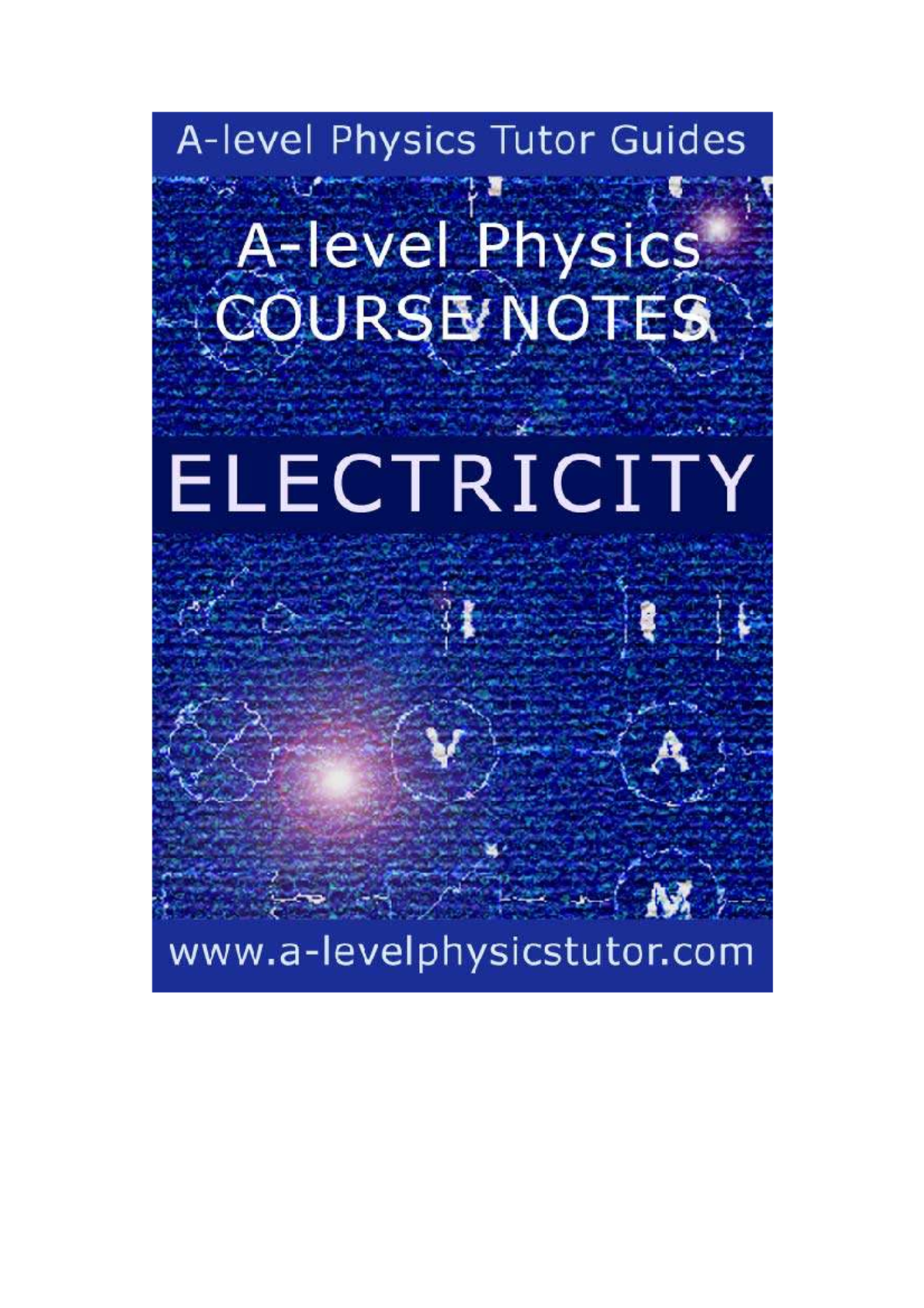Physics A Levels: Concepts and Units in Electricity and Circuits - Studocu