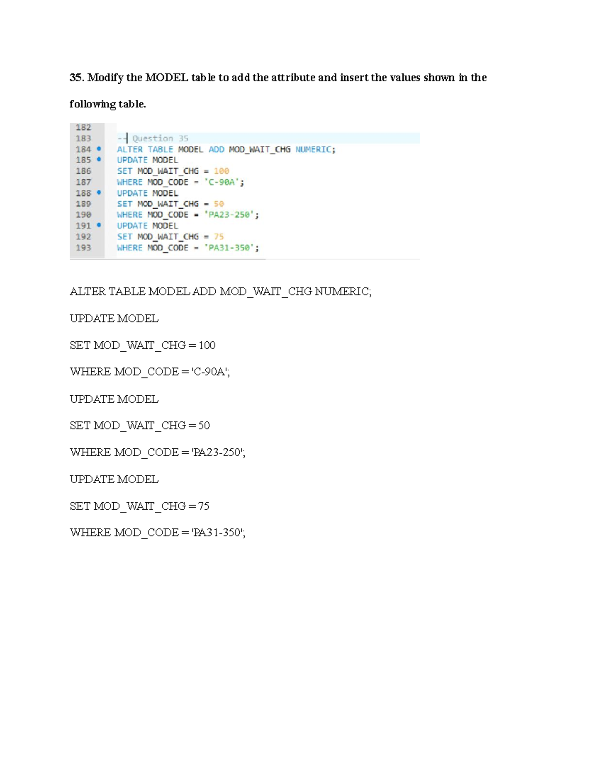 Lab4 - Lab4 - Modify the MODEL table to add the attribute and insert ...
